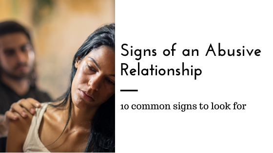 Signs of an Abusive Relationship - Love Heal Grow | Therapy Center in ...