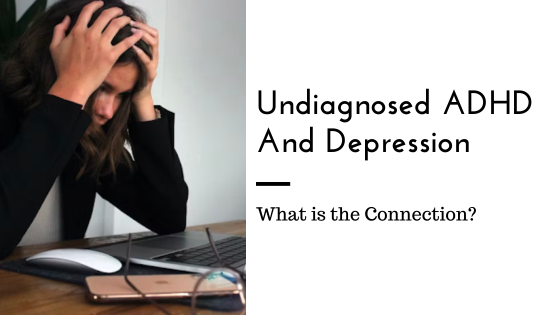 Undiagnosed ADHD Can Lead to Depression - Love Heal Grow | Therapy ...