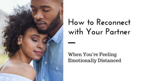 Emotional Distance: Common Causes & How to Reconnect With Your Partner ...