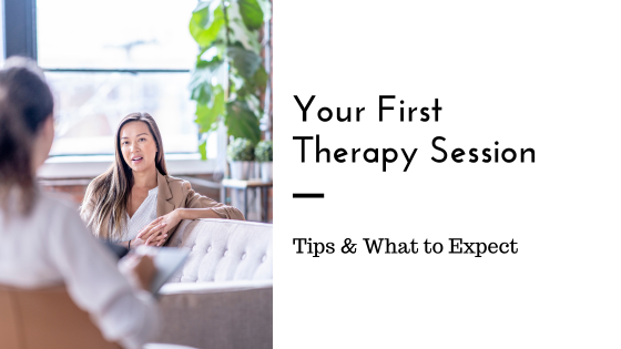 Tips for Your First Therapy Session - Love Heal Grow | Therapy Center ...